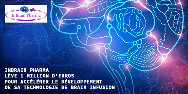 InBrain Pharma lève 1 million d'euros pour accélérer le développement ...